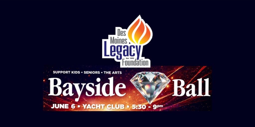 Des Moines Legacy Foundation’s Bayside Diamond Ball fundraiser will ...